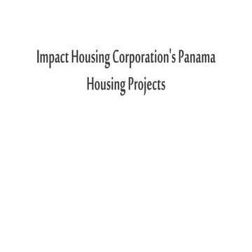 Impact Housing Corporation Meets Middle Class Home Needs | PPTX