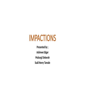 Impacted teeth , examination, diagnosis and treatment | PPT