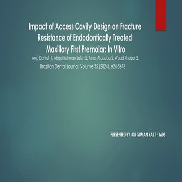 Impact of Access Cavity Design on Fracture.pptx