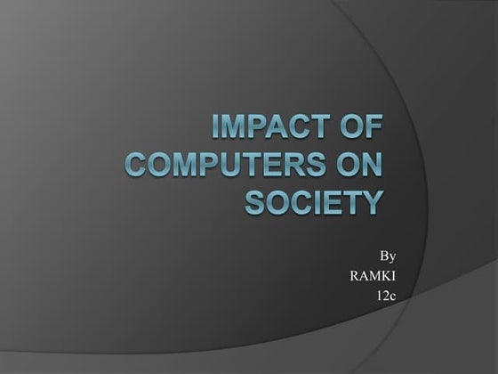 Impact of computers | PPTX