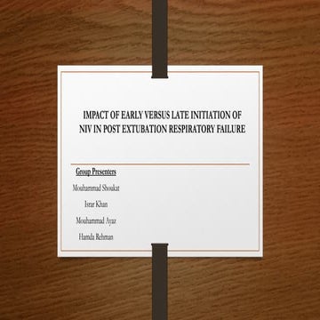 IMPACT OF EARLY VERSUS LATE INITIATION OF NIV ppt 13-12-2025.pptx