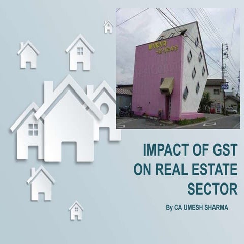 Impact of gst on real estate sector satara 21042017 print out ca umesh ...