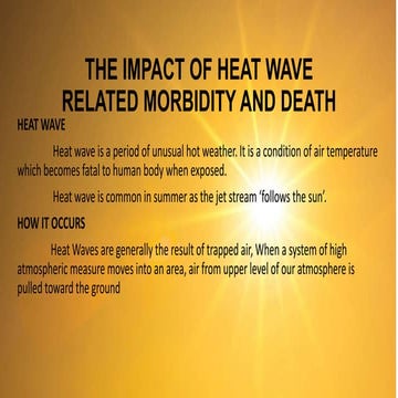 The Impact of Heat Wave related morbidity and death. | PPTX