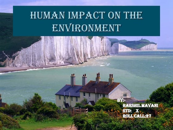 Human impact on environment | PPT