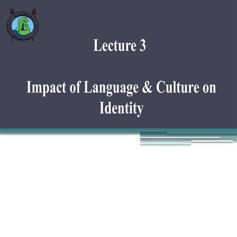 Impact of language and culture on identity.pptx