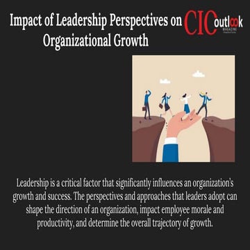 Impact of Leadership Perspectives on Organizational Growth.pptx