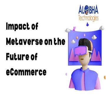 Impact of Metaverse on the Future of eCommerce (3).pdf