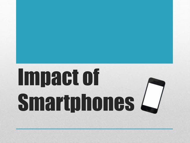 Positive effects of smartphones
