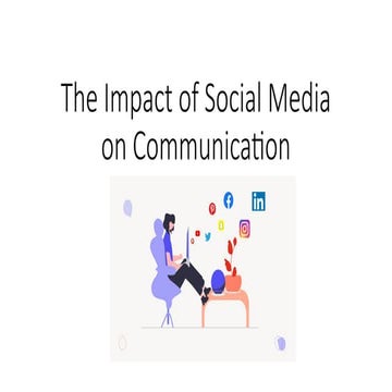 Impact of Social Media on Communication and education | PPTX