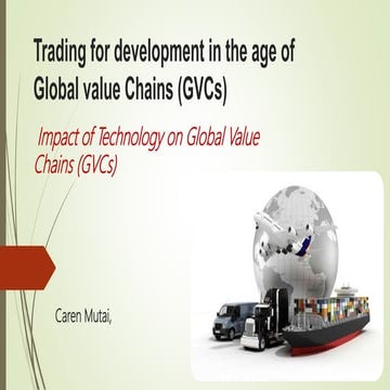 Impact of technology on Global Value Chains | PPTX