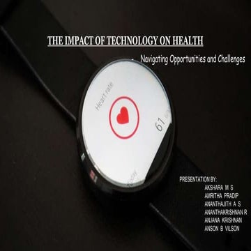 IMPACT OF TECHNOLOGY And its effect on health | PPTX