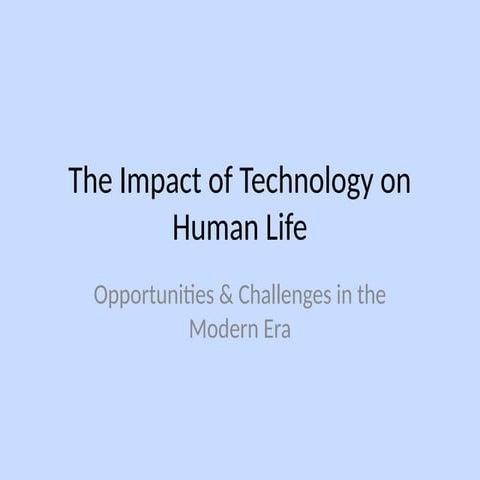 Impact_of_Technology_on_Human_Life_Colored.pptx