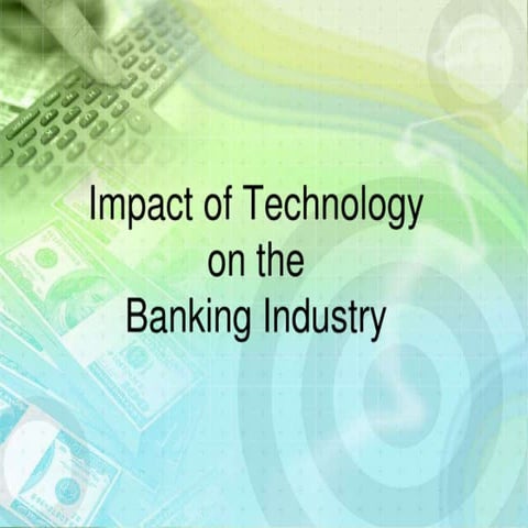 Impact of Technology on the Banking Industry | PDF