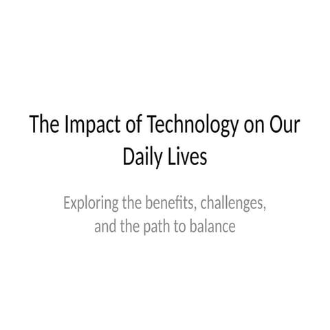 Impact_of_Technology_Presentation.pptx hhh | PPTX