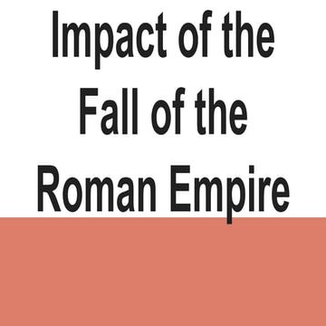 Impact of the fall of the roman empire | PPT