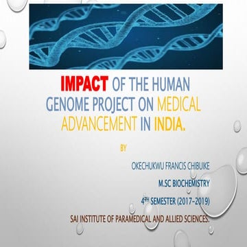Impact of the human genome project on medical advancement in India. | PPTX