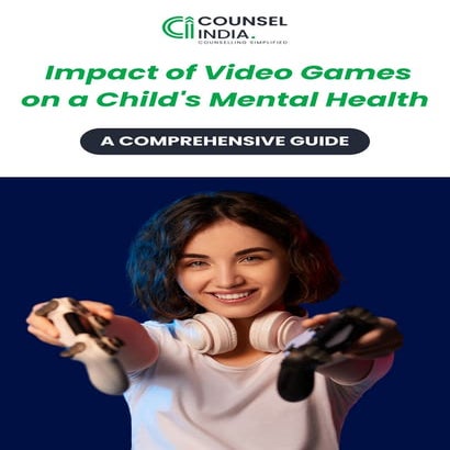 _Impact of Video Games on a Child's Mental Health.pdf