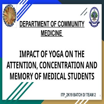 IMPACT OF YOGA ON THE ATTENTION, CONCENTRATION AND MEMORY OF MEDICAL ...