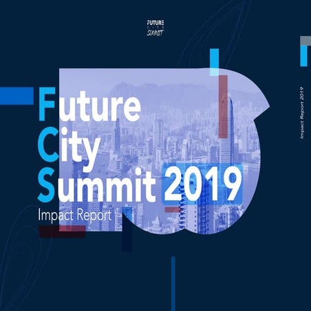 Impact Report: Future City Summit Annual Meet 2019 | PDF