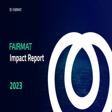 Fairmat impact report: Impact at the heart of our mission | PPT