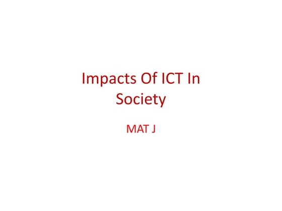 Negative Impact of ICT (Information and Communication Technology)In the ...