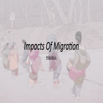 Impacts Of Migration for grade 9 icse geography | PPTX