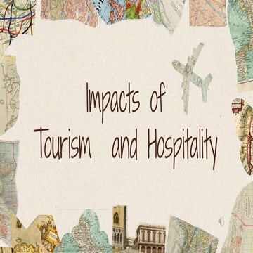 Impacts of tourism and hospitality.pptx