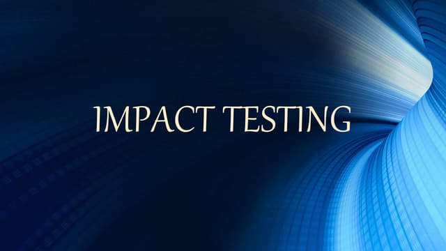 Impact test | PPTX