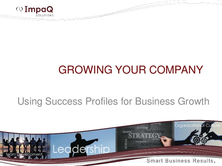 Using Success Profiles to Grow Your Business