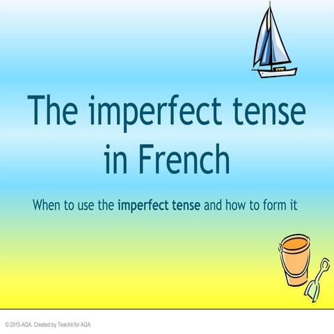 IMPARFAIT TENSE IN FRENCh for year-9 202 | PDF