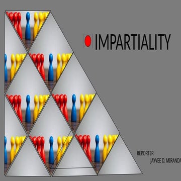 IMPARTIALITY-princuple-of-being-fair.pptx