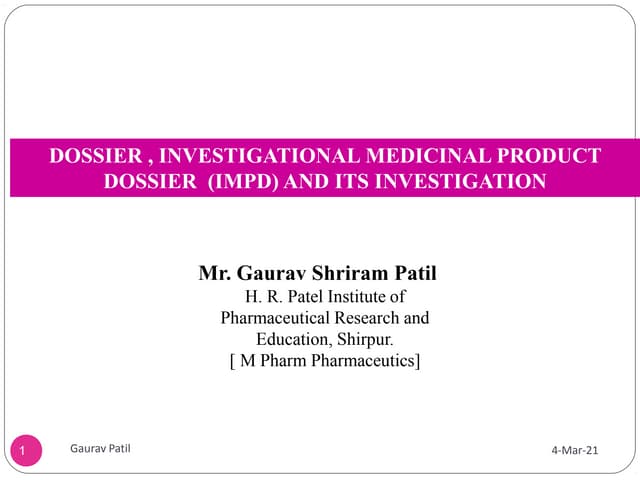 Investigation of medicinal product dossier | PPTX