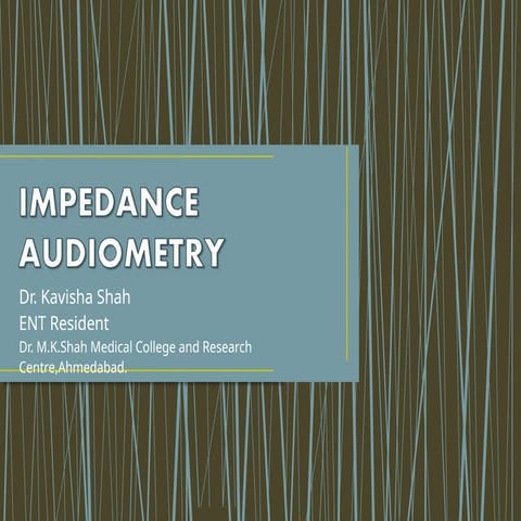 Immittance audiometry | PPT