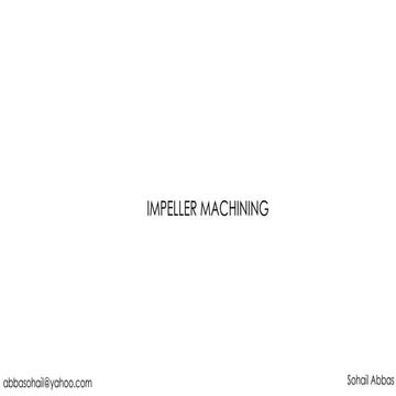 Impeller machining Process on 5-Axis Machining Centre | PPT