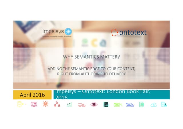 Why Semantics Matter Adding The Semantic Edge To Your Content Right