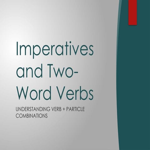 Imperatives Two Word Verbs for secondary school students in Saudia.pptx