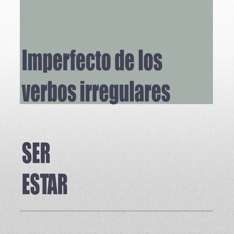 Imperfecto de los verbos SER y ESTAR | PDF