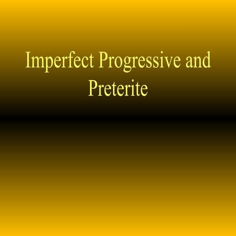 Imperfect Progressive | PPT