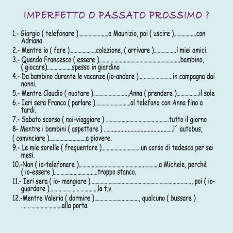 Imperfetto o passato prossimo | PPT