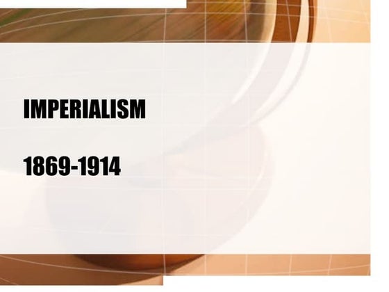 The Age of Imperialism | PPT