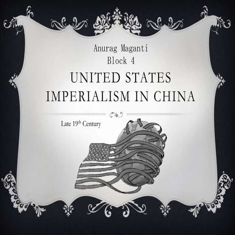 Imperialism in china- Anurag | PPTX | Political Issues & policy | Politics
