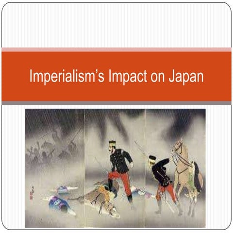 Imperialism’s impact on japan | PPT