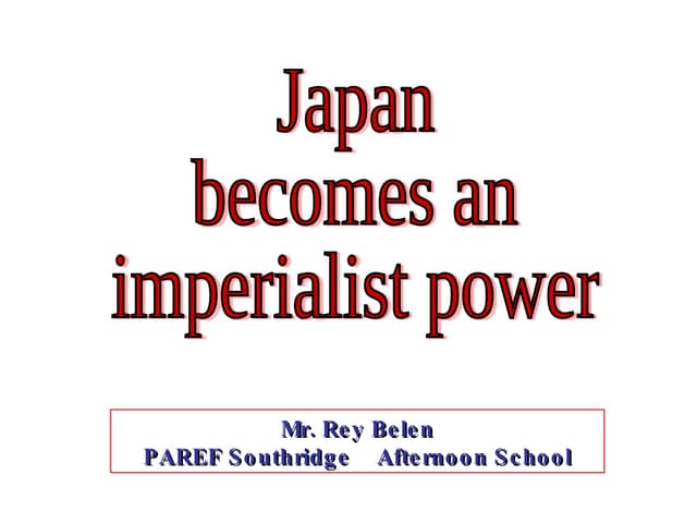 Japan and imperialism | PPT