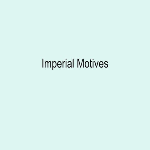 Imperial Motives | PPT