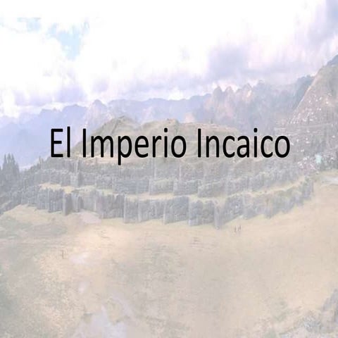 El imperio incaico | PPT