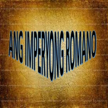 Imperyong romano | PPTX