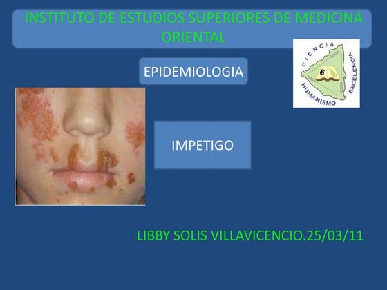 Impetigo | PPTX | Infectious Diseases | Diseases and Conditions