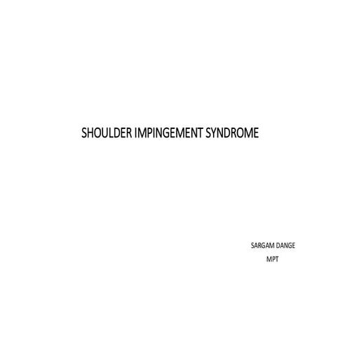 SHOULDER IMPINGMENT SYNDROME subacromial impingement syndrome .pdf