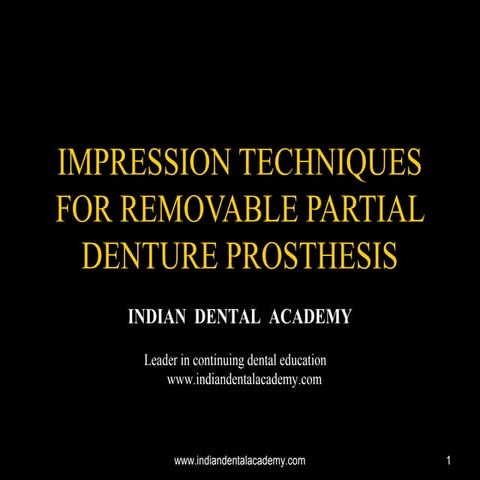Impression techniques for rpd/ implantology in dentistry | PPT