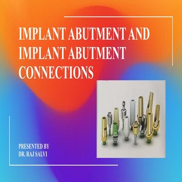 implant abutment and implant abutment connections.pptx